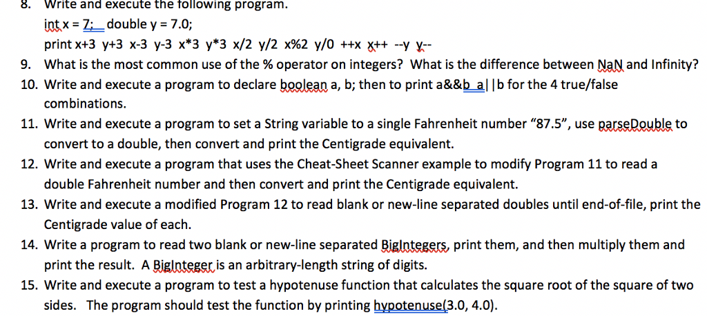 Solved 8. Write and execute the tollowing program. | Chegg.com