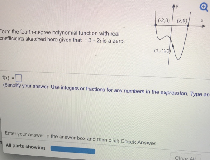Solved Ay (-2,0) (2,0)x Form the fourth-degree polynomial | Chegg.com
