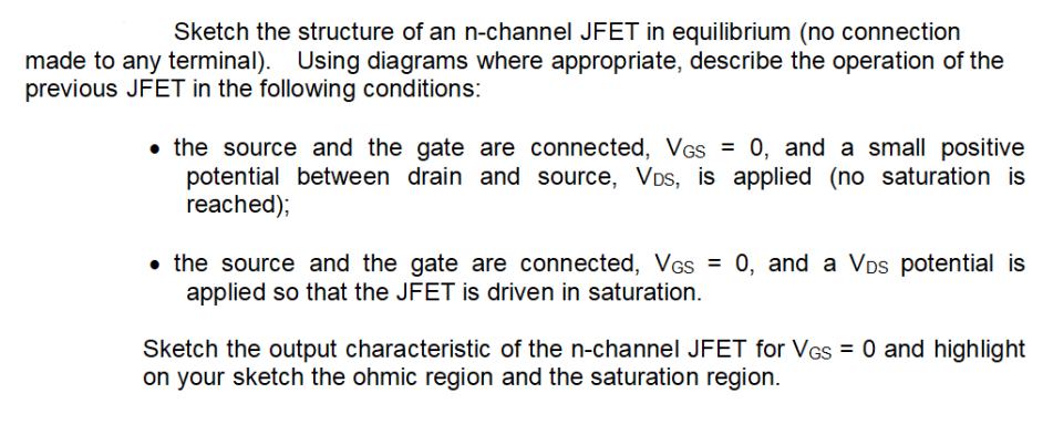 Solved Sketch the structure of an n-channel JFET in | Chegg.com