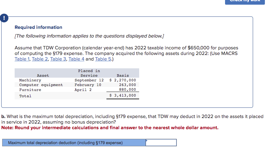 Solved a. What is the maximum amount of §179 expense TDW may | Chegg.com
