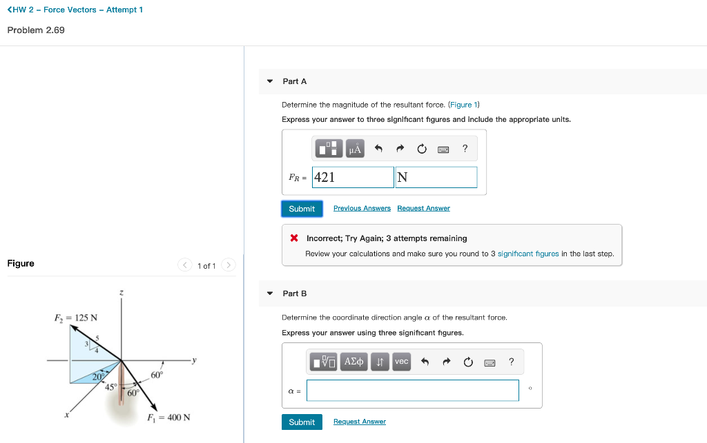 Solved Part A Determine the magnitude of the resultant | Chegg.com