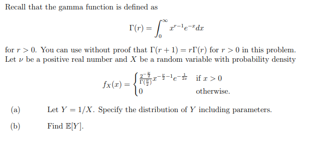 Solved Recall that the gamma function is defined as Г f(0) = | Chegg.com