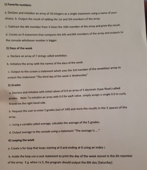 Solved 1) Favorite numbers a. Declare and initialize an | Chegg.com