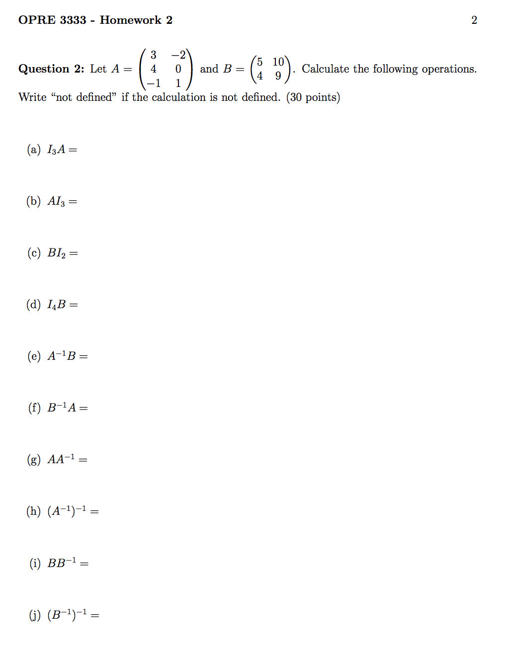 Solved OPRE 3333 - Homework 2 2 3 4 5 Question 2: Let A = ca | Chegg.com
