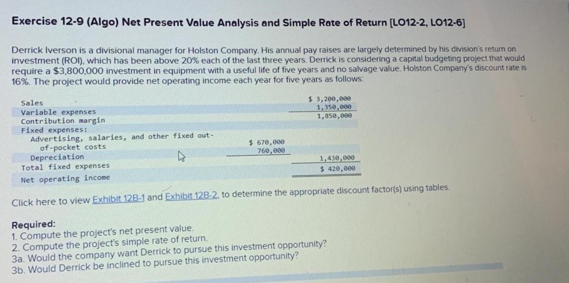 Solved Exercise 12-9 (Algo) Net Present Value Analysis and | Chegg.com