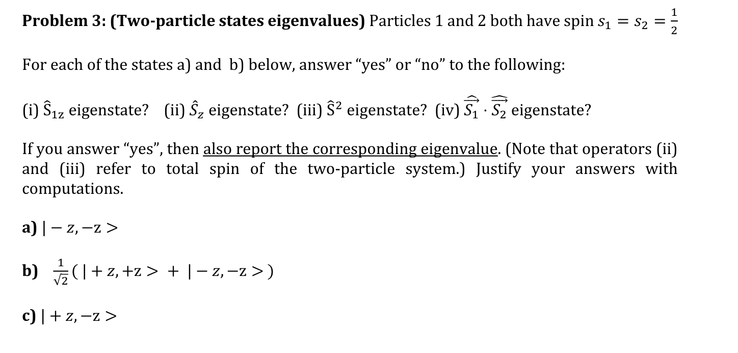 Solved Problem 3: (Two-particle states eigenvalues) | Chegg.com