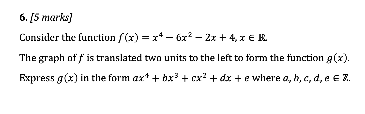 Solved 6. [5 marks] Consider the function f(x) = x4 – 6x2 – | Chegg.com