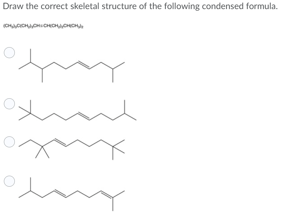 Solved Draw the correct skeletal structure of the following | Chegg.com