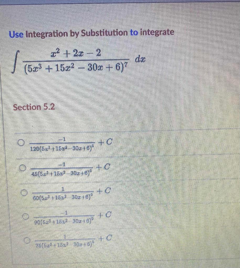 Solved Use Integration by Substitution to integrate | Chegg.com