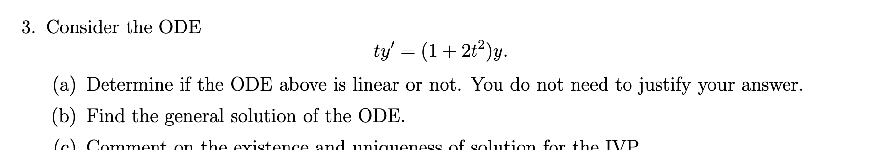 Solved Consider the ODEty'=(1+2t2)y.(a) ﻿Determine if the | Chegg.com