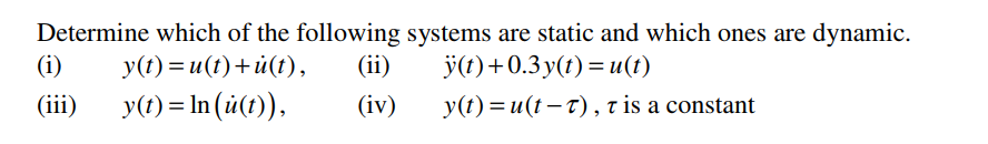 Solved Determine which of the following systems are static | Chegg.com