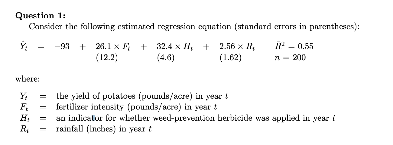 Solved Question 1: Consider the following estimated | Chegg.com