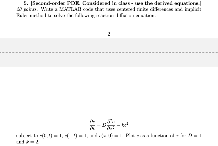 Solved 5. [Second-order PDE. Considered in class - use the | Chegg.com Solved 5. [Second-order PDE. Considered in class - use the | Chegg.com