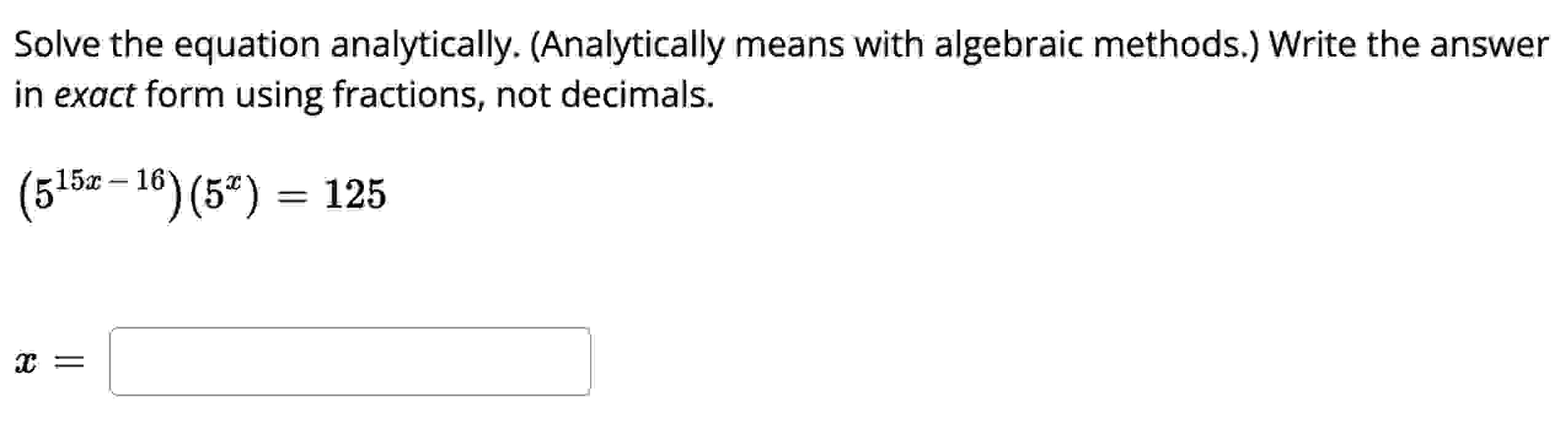 Solved Solve the equation analytically. (Analytically ﻿means | Chegg.com