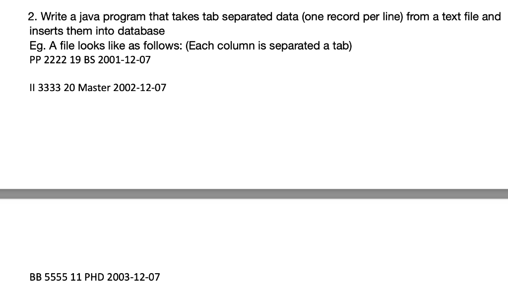 Solved 2. Write a java program that takes tab separated data | Chegg.com