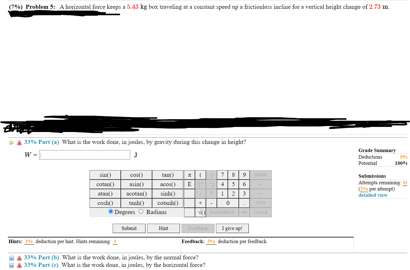Solved (7\%) Problem 5: A horizontal force keeps a 5.43 kg | Chegg.com