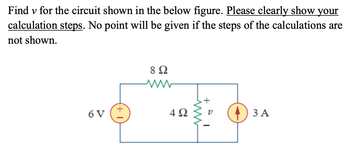 Solved Find v for the circuit shown in the below figure. | Chegg.com