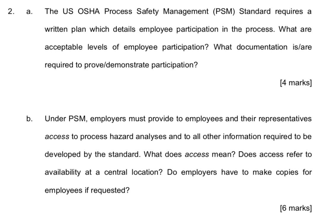 Solved 2. a. The US OSHA Process Safety Management (PSM) | Chegg.com