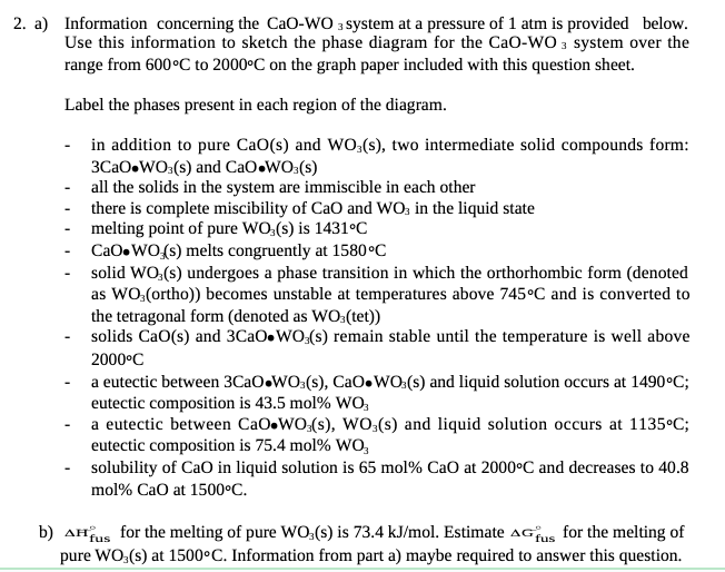 2. a) Information concerning the CaO-WO 3 system at a | Chegg.com