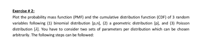 Solved Exercise#2: Plot the probability mass function (PMF) | Chegg.com