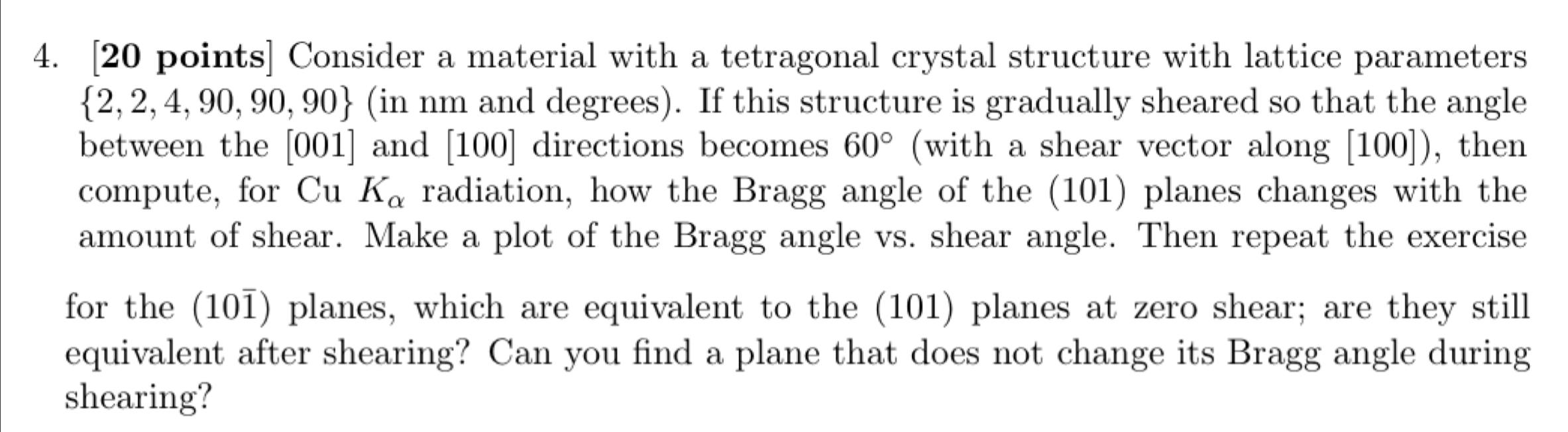 4. [20 points ] Consider a material with a tetragonal | Chegg.com