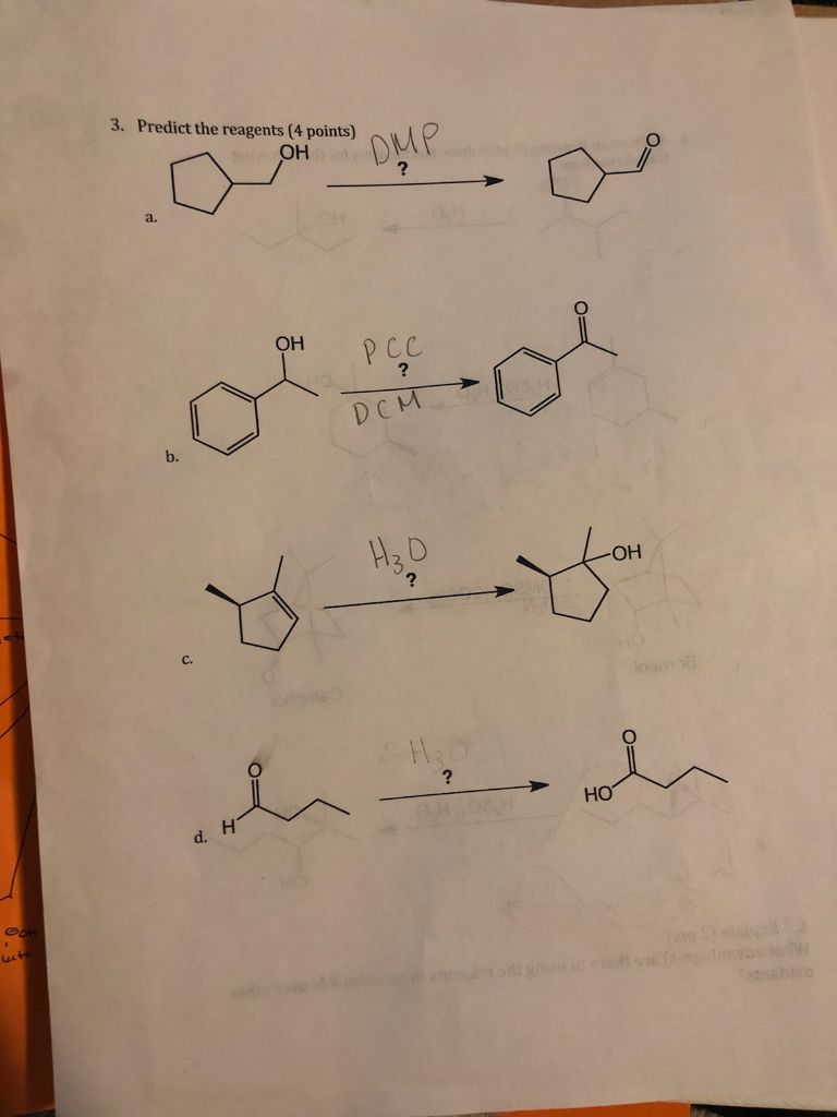 Solved 3. Predict the reagents (4 points) OH 1 DMP а. ОН PCC | Chegg.com