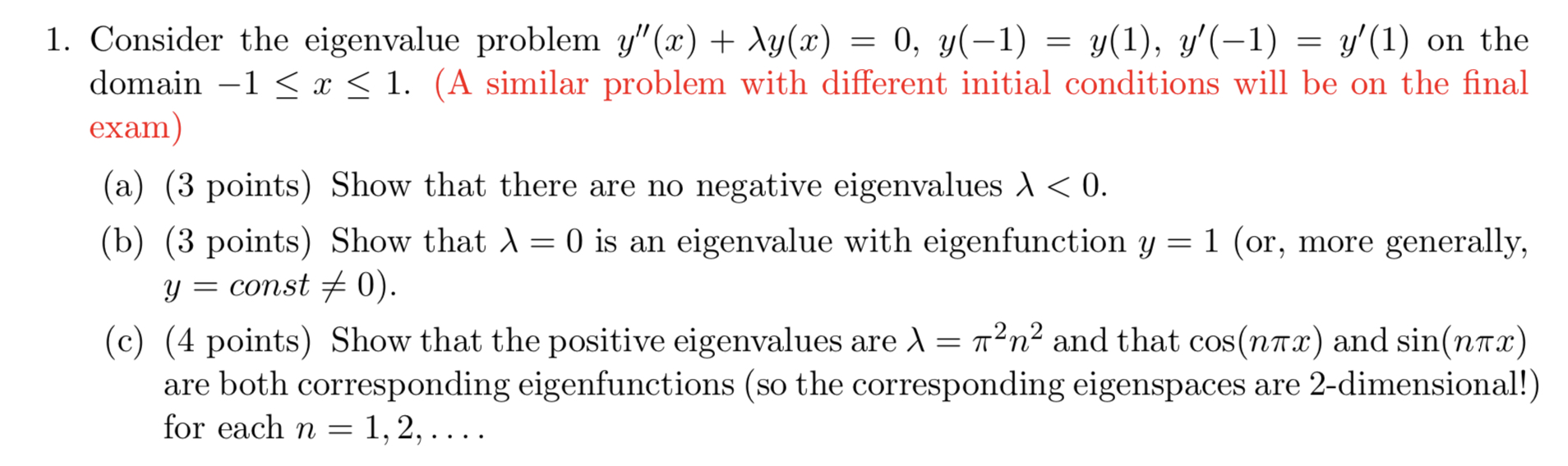 Solved Consider the eigenvalue problem y′′(x) + λy(x) = 0, | Chegg.com