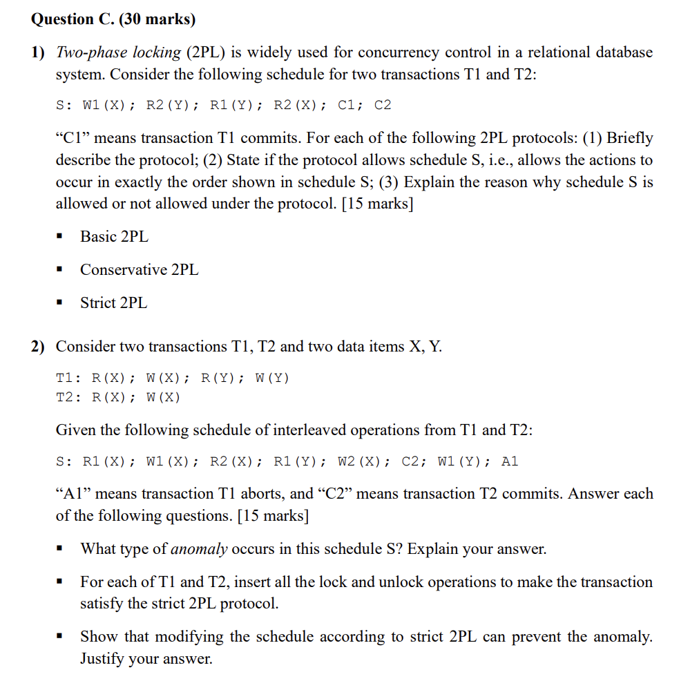 Solved Question C. (30 ﻿marks)Two-phase locking (2PL) ﻿is | Chegg.com