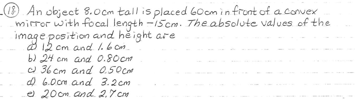 Solved 18. ) An object 8.0 cm tall is placed 60cm in front | Chegg.com