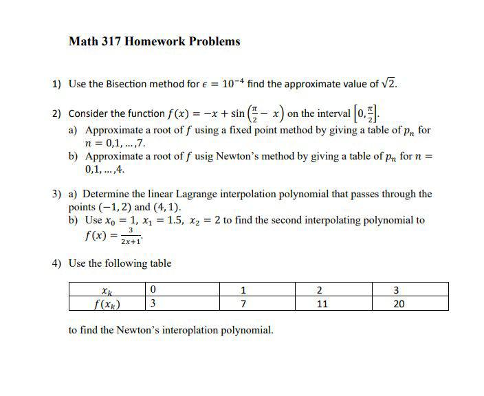 Solved Math 317 ﻿Homework ProblemsUse the Bisection method | Chegg.com
