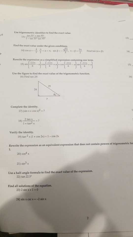 Solved Use trigonometric identities to find the exact value. | Chegg.com