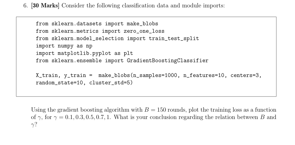 Solved 6. [30 Marks] Consider the following classification | Chegg.com