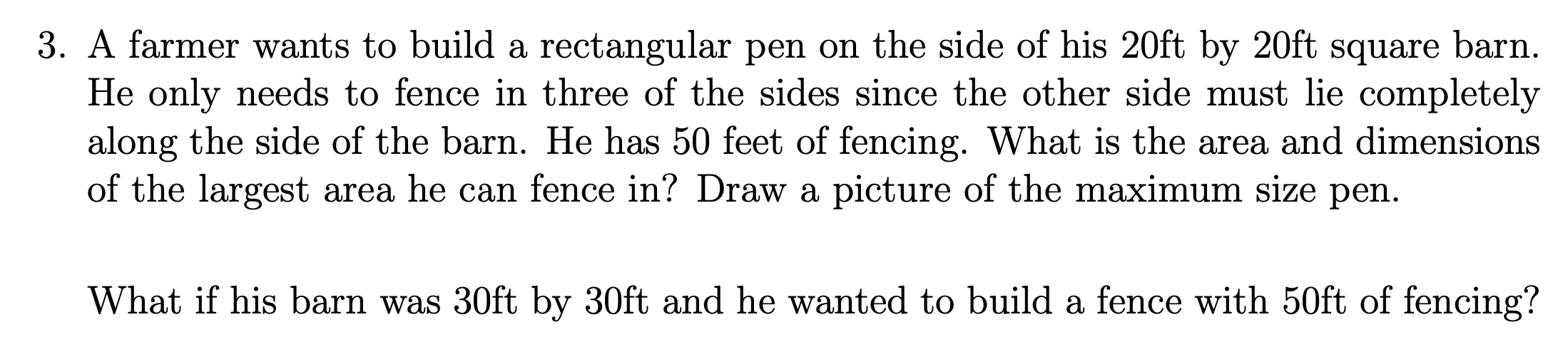 Solved 3. A farmer wants to build a rectangular pen on the | Chegg.com