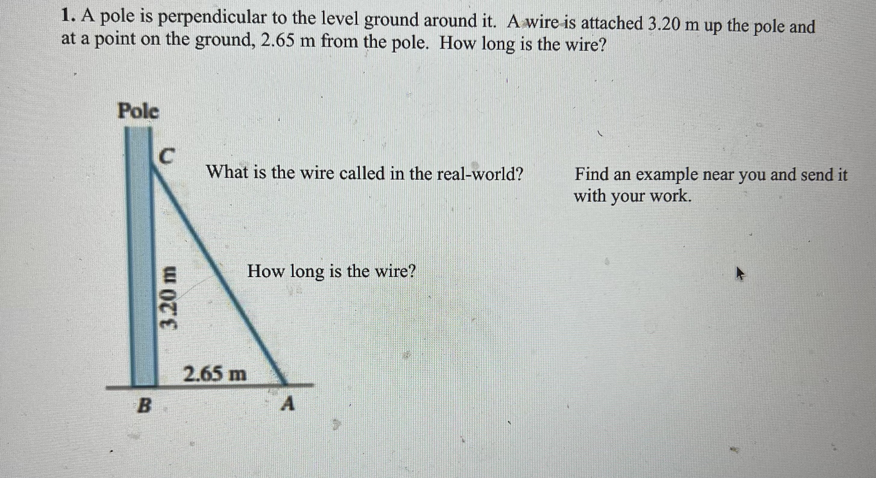 Solved 1. ﻿A pole is perpendicular to the level ground | Chegg.com