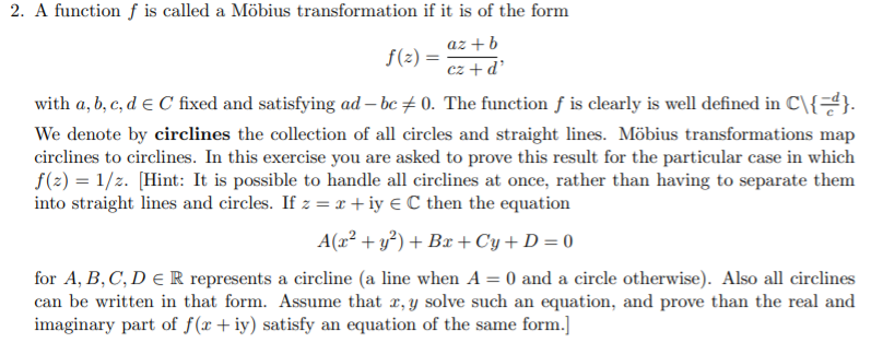 Solved 2. A function f is called a Möbius transformation if | Chegg.com