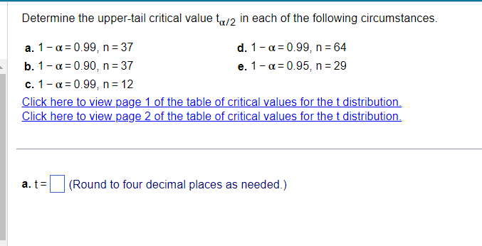 Solved Determine the upper-tail critical value tα/2 in each | Chegg.com
