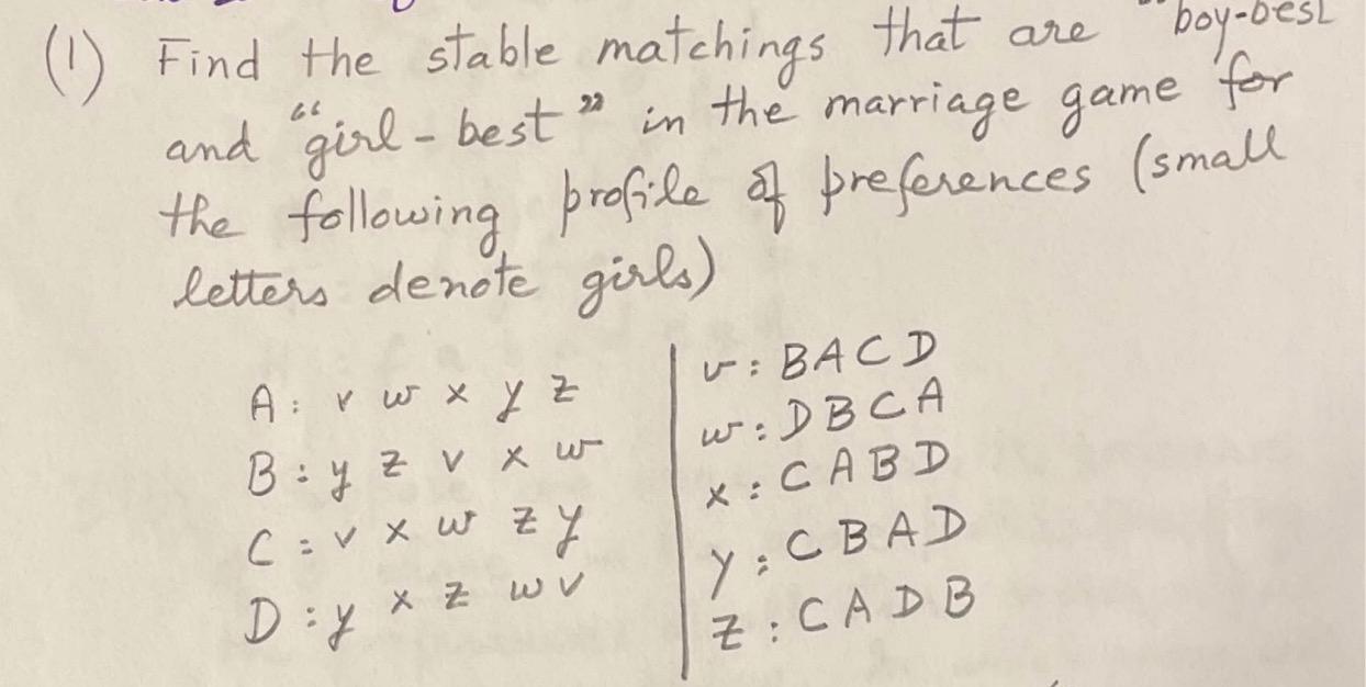Solved 26 (9) Find the stable matchings that are boy-best | Chegg.com