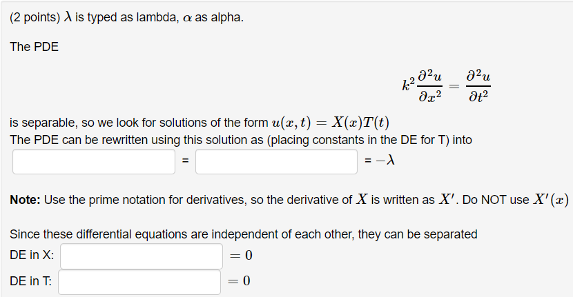 Solved (2 points) is typed as lambda, a as alpha. The PDE | Chegg.com