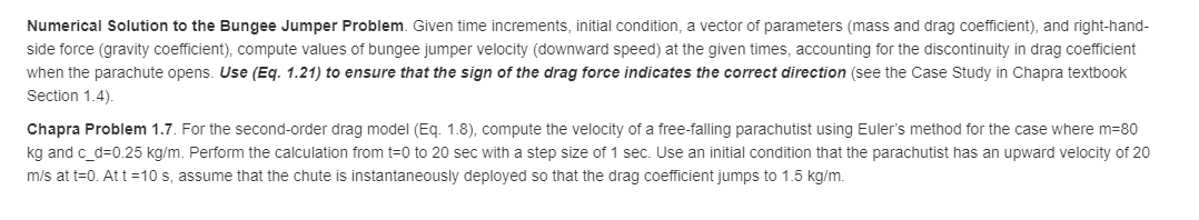 Solved Numerical Solution to the Bungee Jumper Problem. | Chegg.com