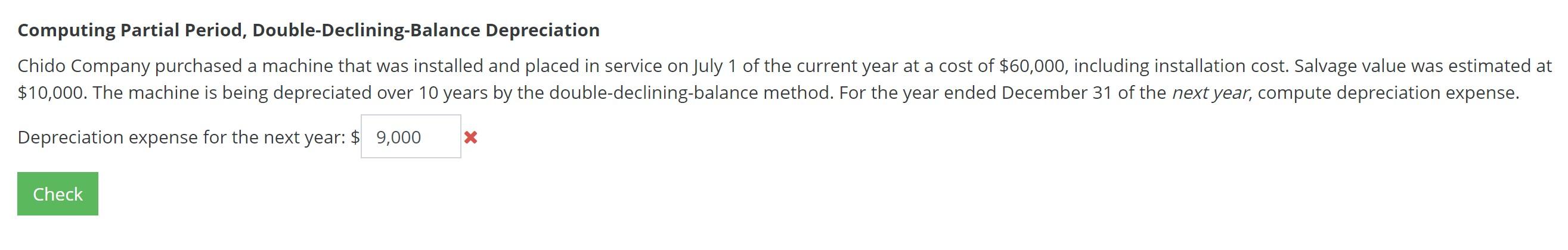 Solved Computing Partial Period, Double-Declining-Balance | Chegg.com