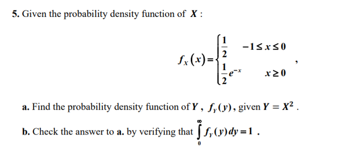 Solved 5. Given the probability density function of X : -15x | Chegg.com