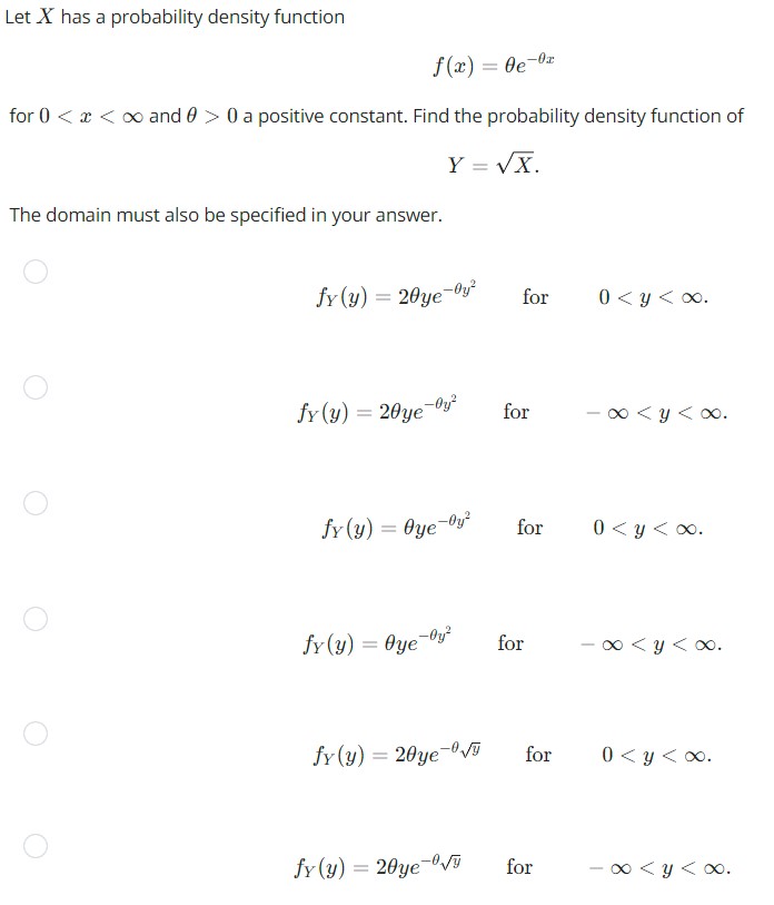 Solved Let X has a probability density function f(x)=θe−θx | Chegg.com