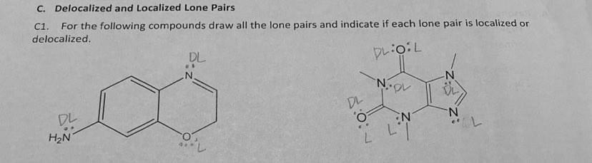 Solved C. Delocalized and Localized Lone Pairs C1. For the | Chegg.com