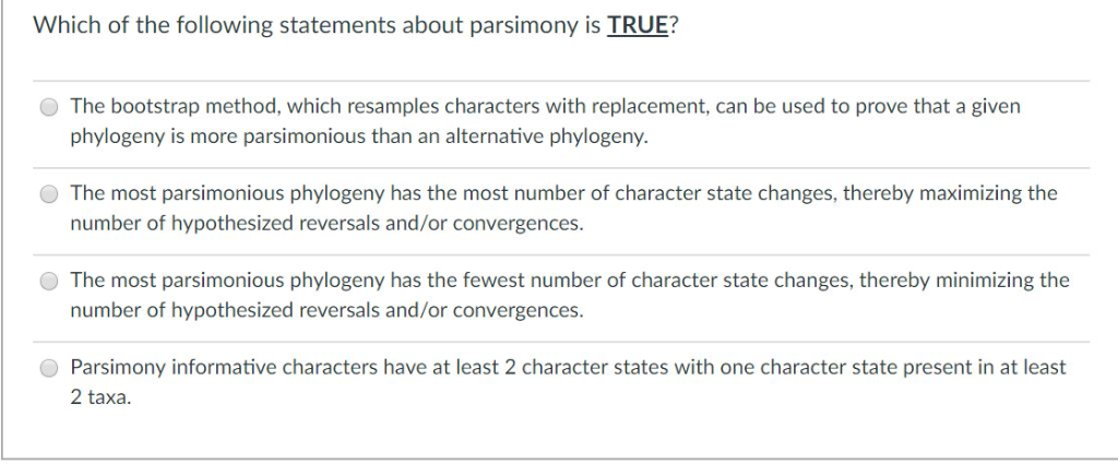 Solved Which of the following statements about parsimony is | Chegg.com
