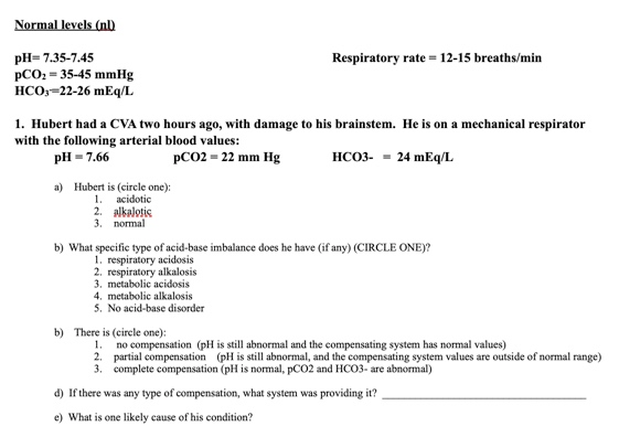 Solved Normal levels (nl) Respiratory rate = 12-15 | Chegg.com