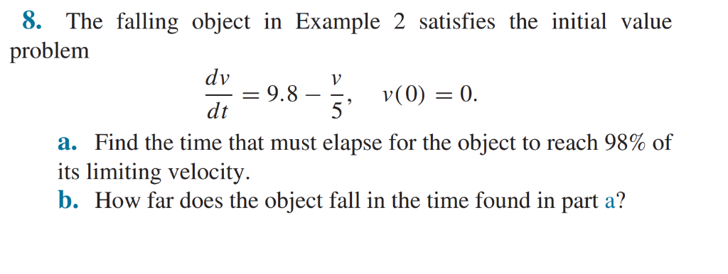Solved 8 The Falling Object In Example 2 Satisfies The