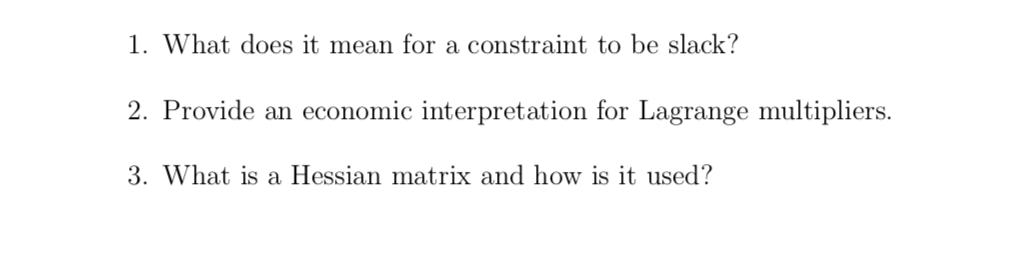 Solved 1. What does it mean for a constraint to be slack? 2. | Chegg.com