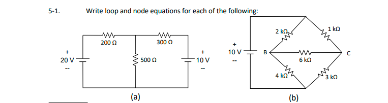 Solved Write loop and node equations for each of the | Chegg.com
