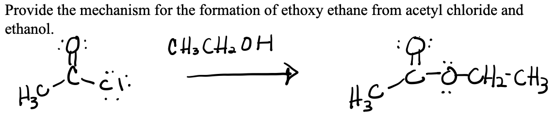 Solved Provide the mechanism for the formation of ethoxy | Chegg.com