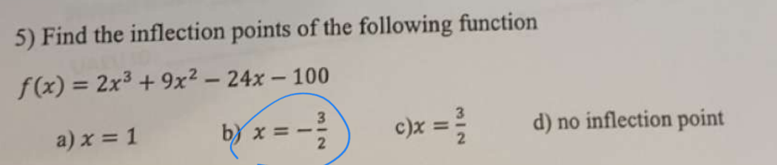 Solved 5) Find the inflection points of the following | Chegg.com